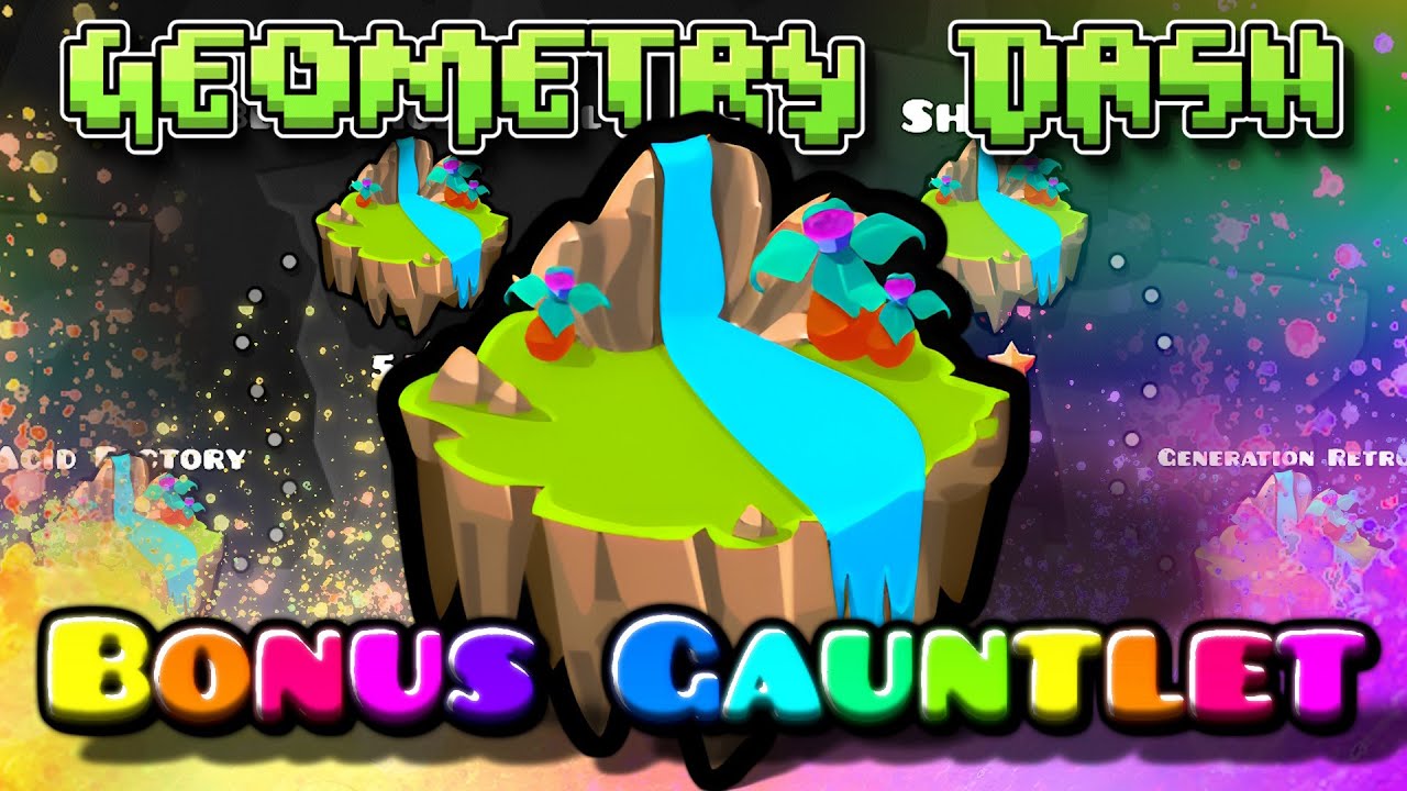 Geometry Dash "Bonus Gauntlet" Complete [ALL COINS] - YouTube