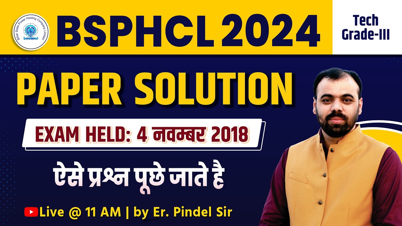 BSPHCL Exam 2024 | 4 November 2018 Paper Solution | BSPHCL Tech. Grade ...