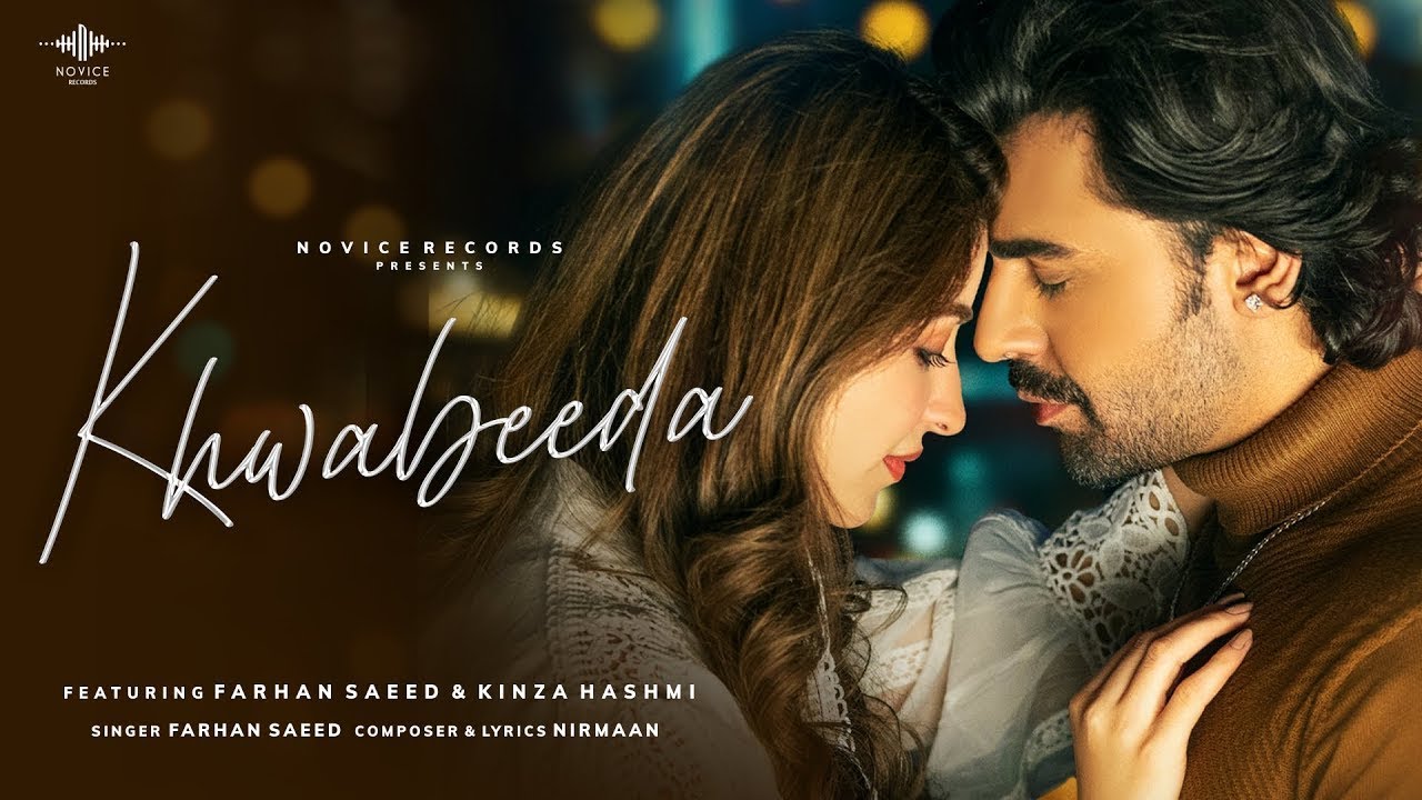 Khwabeeda Official Music Video | Farhan Saeed | Kinza Hashmi | Nirmaan | - YouTube