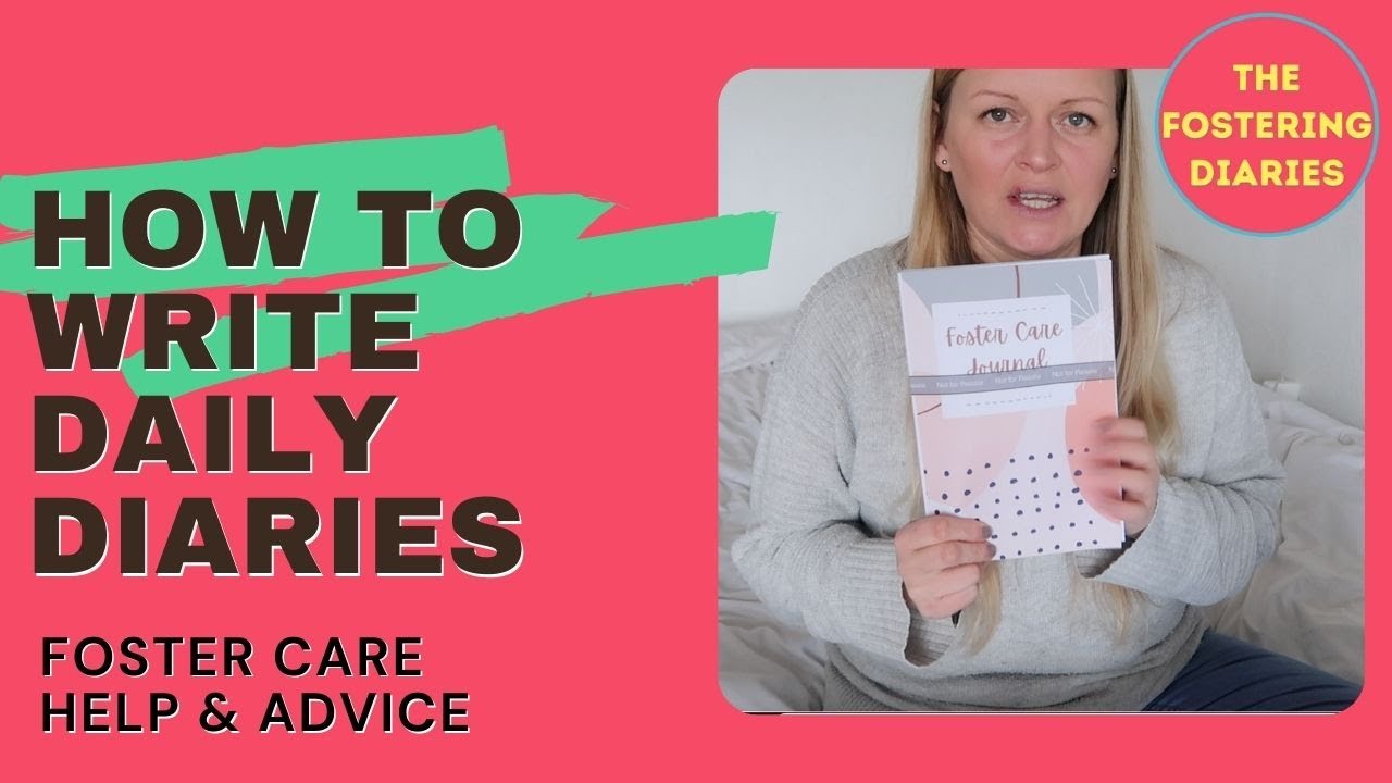 How to Write Foster Care Daily Diaries | Fostering Daily Journal Log ...