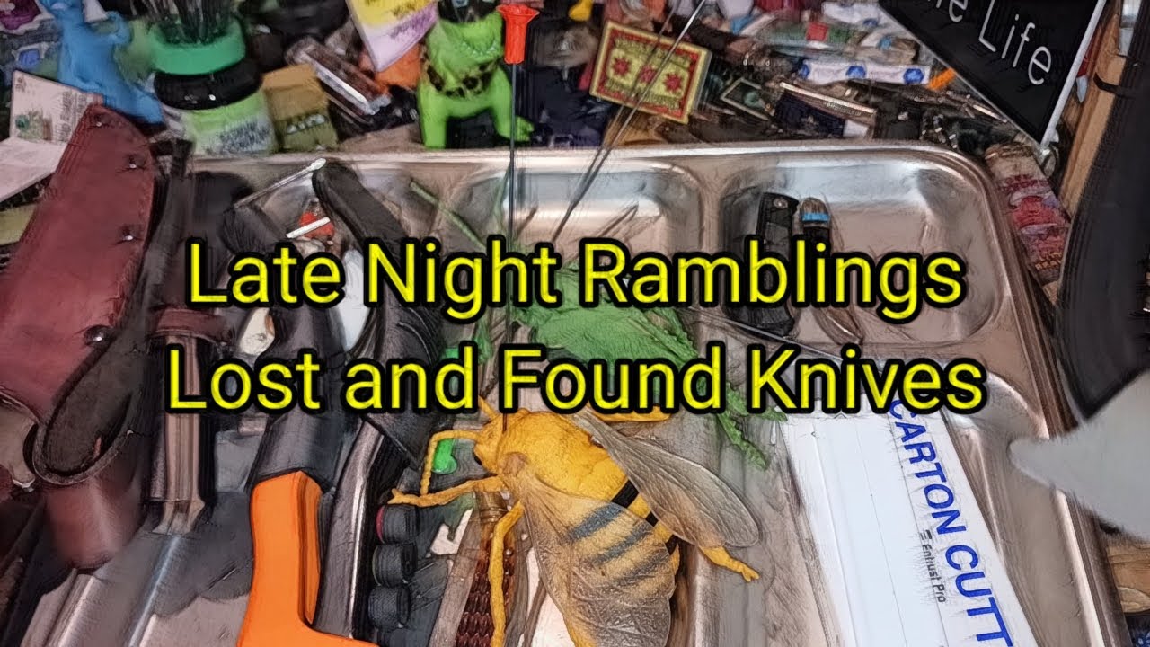 (1450) Late Night Ramble Lost and Found Knives - YouTube