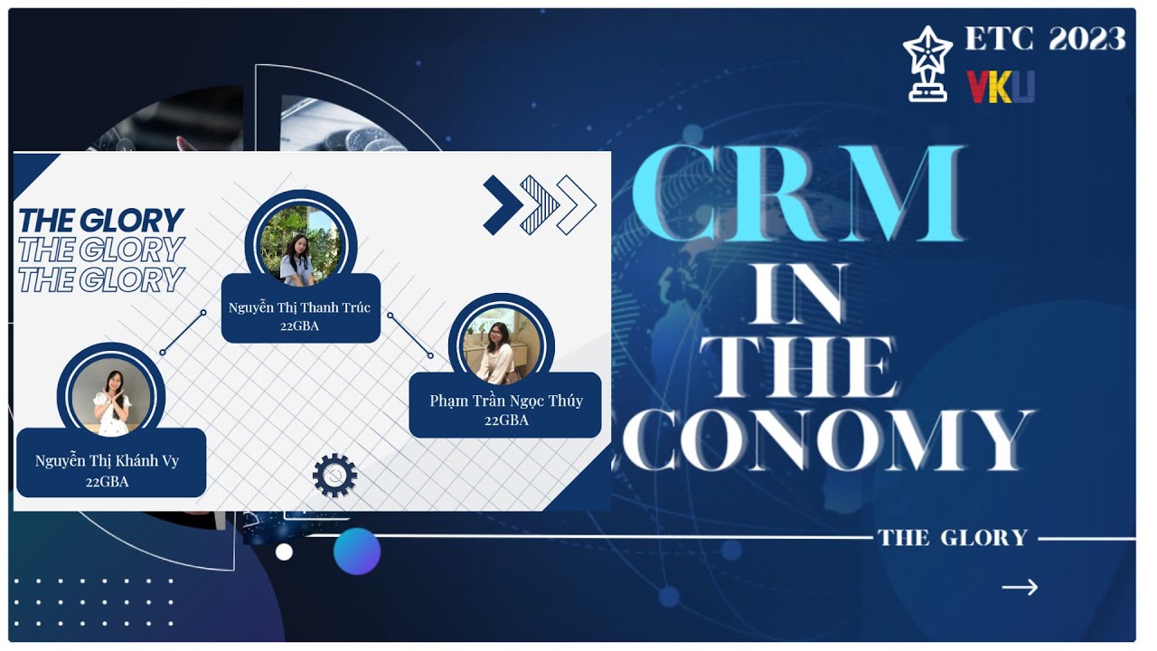 [VKU ETC 2023 - Week 1] - The Glory - CRM IN THE ECONOMY - YouTube