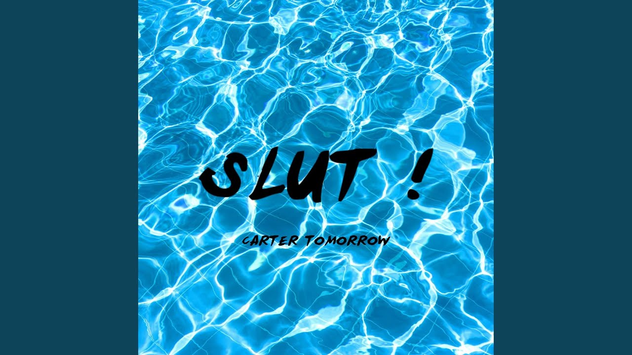 Slut Youtube