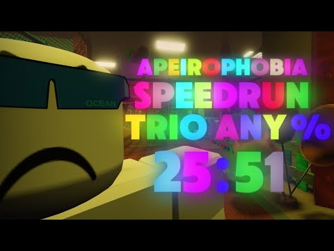 ROBLOX APEIROPHOBIA SPEEDRUN 25:51! TRIO ANY%