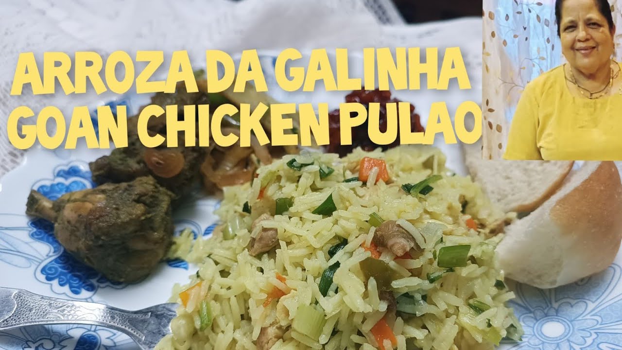 ARROZA DA GALINHA / GOAN CHICKEN PULAO / EASY RECIPE - YouTube