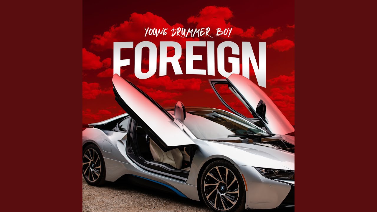 Foreign - YouTube