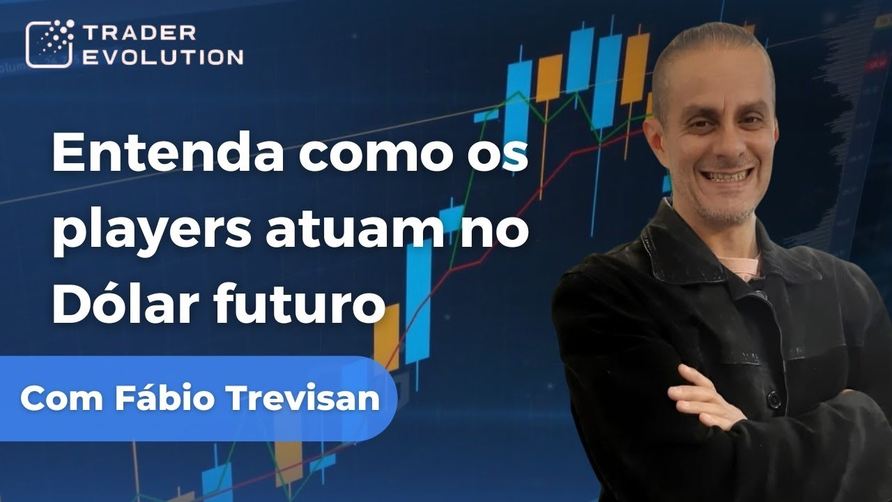 Entenda como os players atuam no dólar futuro - Com Fábio Trevisan ...