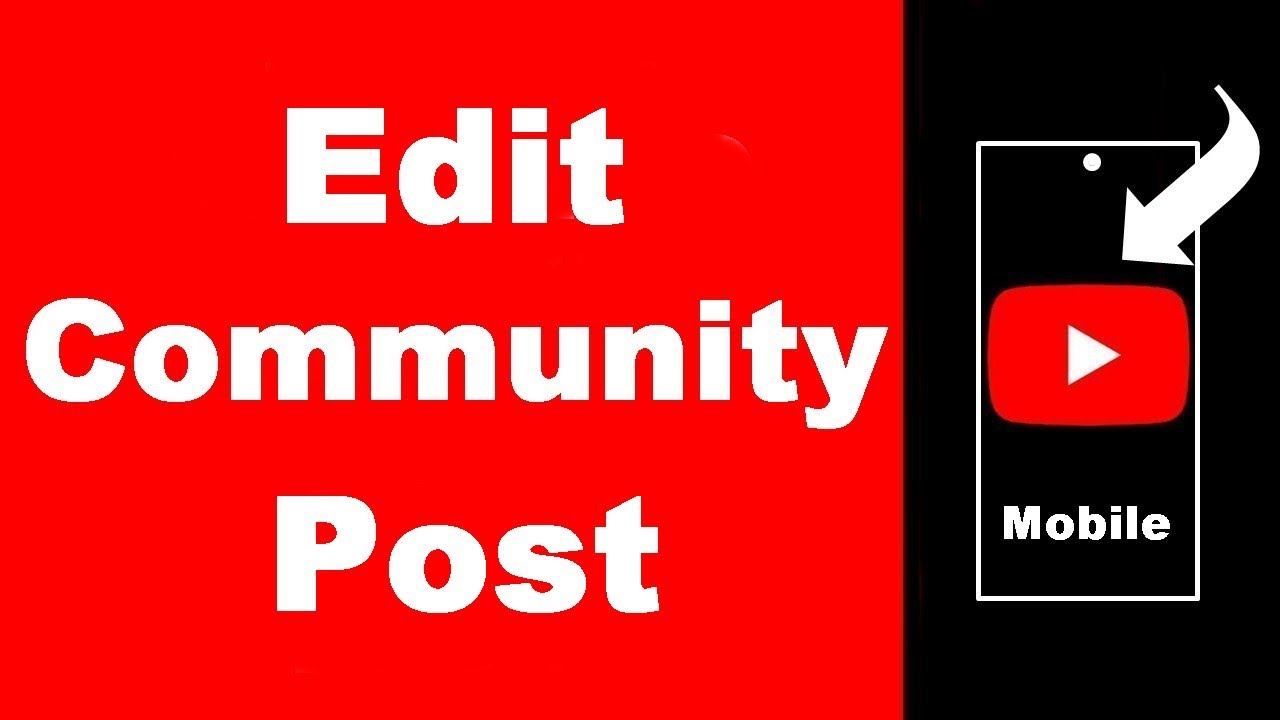 How to Edit Community Post on YouTube – Plus Scheduled Post Using ...