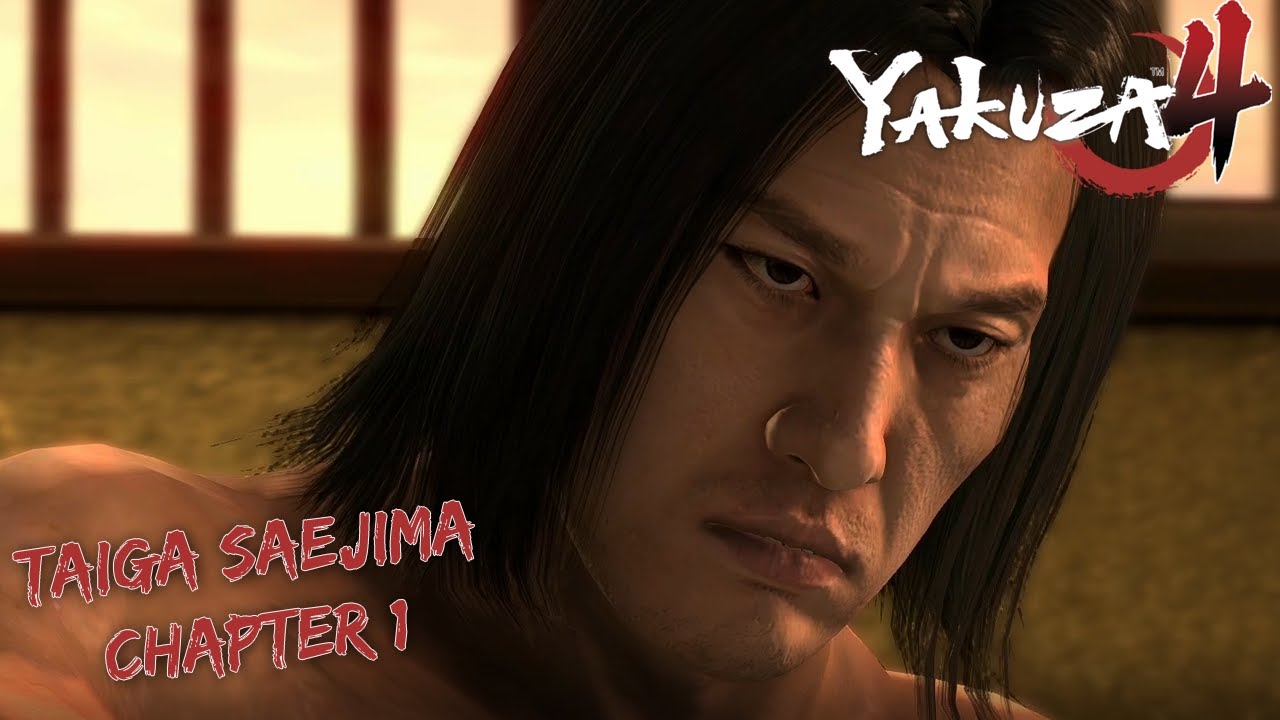 YAKUZA 4 REMASTERED - PART II - TAIGA SAEJIMA - CH. 1 - TO THE TRUTH ...