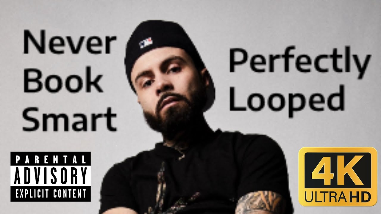 NEVER BOOK SMART (Perfectly Looped) - YouTube