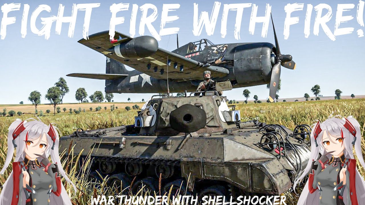 War Thunder Fight Fire With Fire! - YouTube