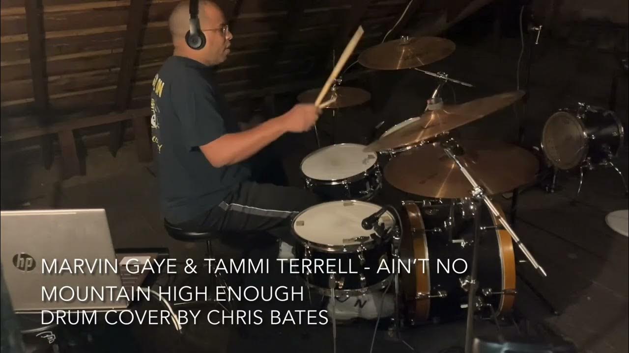 Marvin Gaye & Tammi Terrell - Ain’t No Mountain High Enough (Drum Cover) [Studio Version] - YouTube