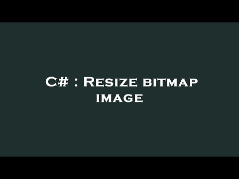 C# : Resize bitmap image