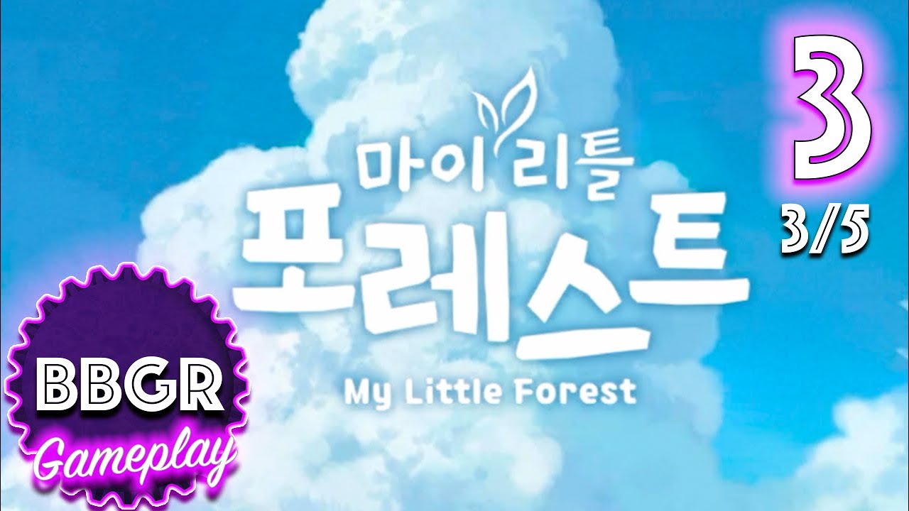 My Little Forest (마이리틀포레스트) - Review 3/5, Game Play Walkthrough No ...