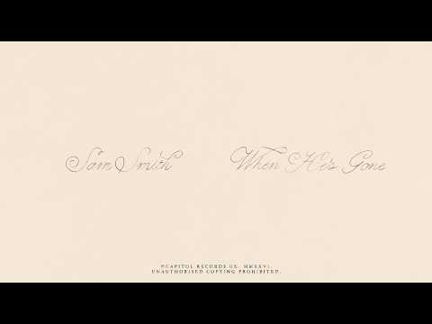 Sam Smith - When He's Gone (Official Lyric Video)