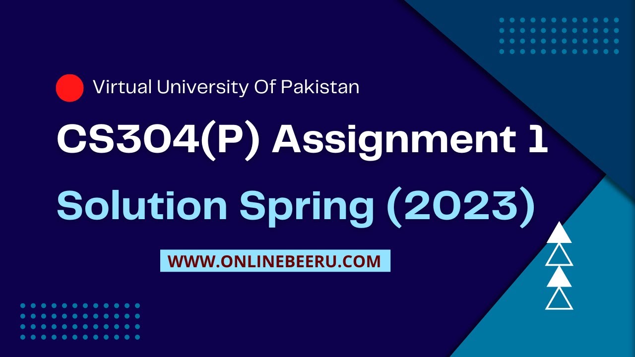 Cs304p Assignment 1 Solution Spring 2023 Vu Assignment Solution Youtube