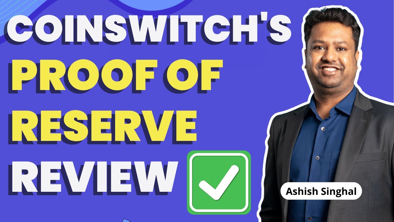 CoinSwitch’s Proof of Reserve Review | Ashish Singhal Interview - YouTube