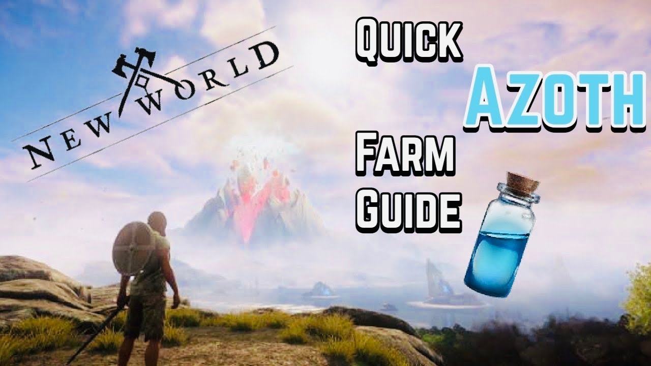 HOW TO QUICKLY FARM AZOTH - New World Beginners Guide - AZOTH FARMING ...
