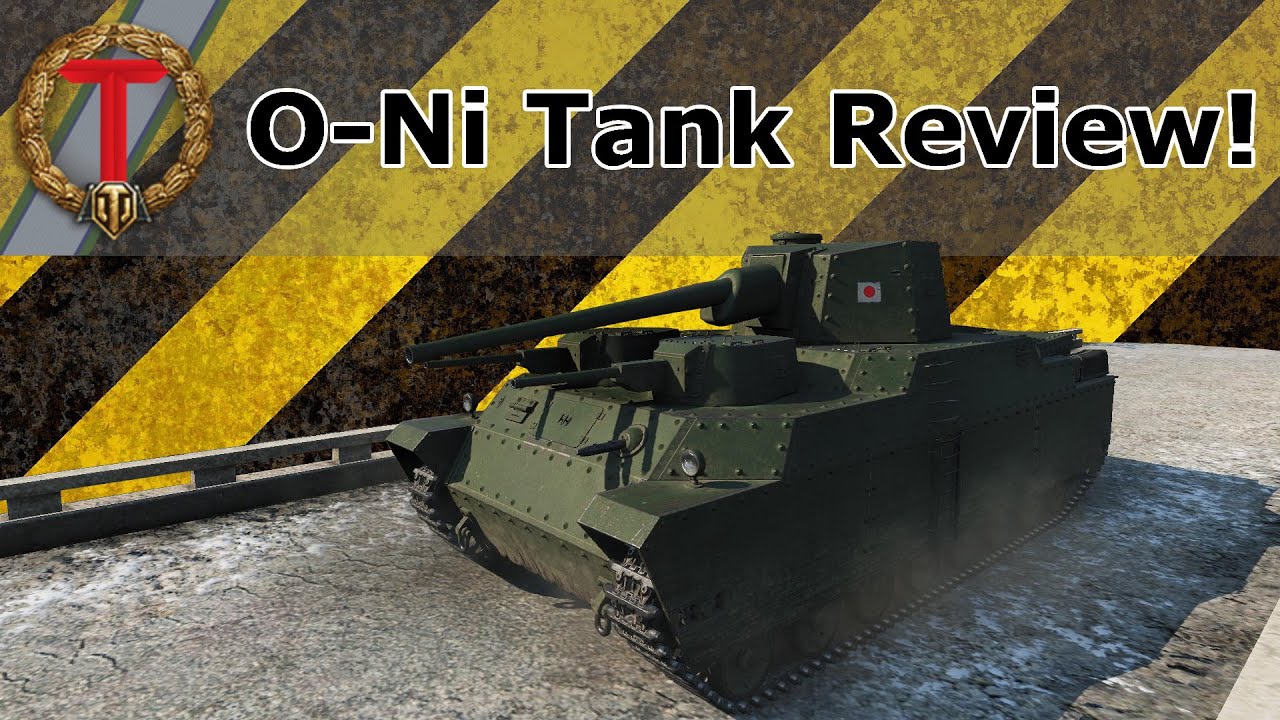 World of Tanks - O-Ni Tank Review! - YouTube