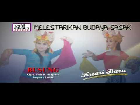 Sasak terbaru 2018 BUSUNG-( BEJOGETAN) -ALBUM Bau Tengkong