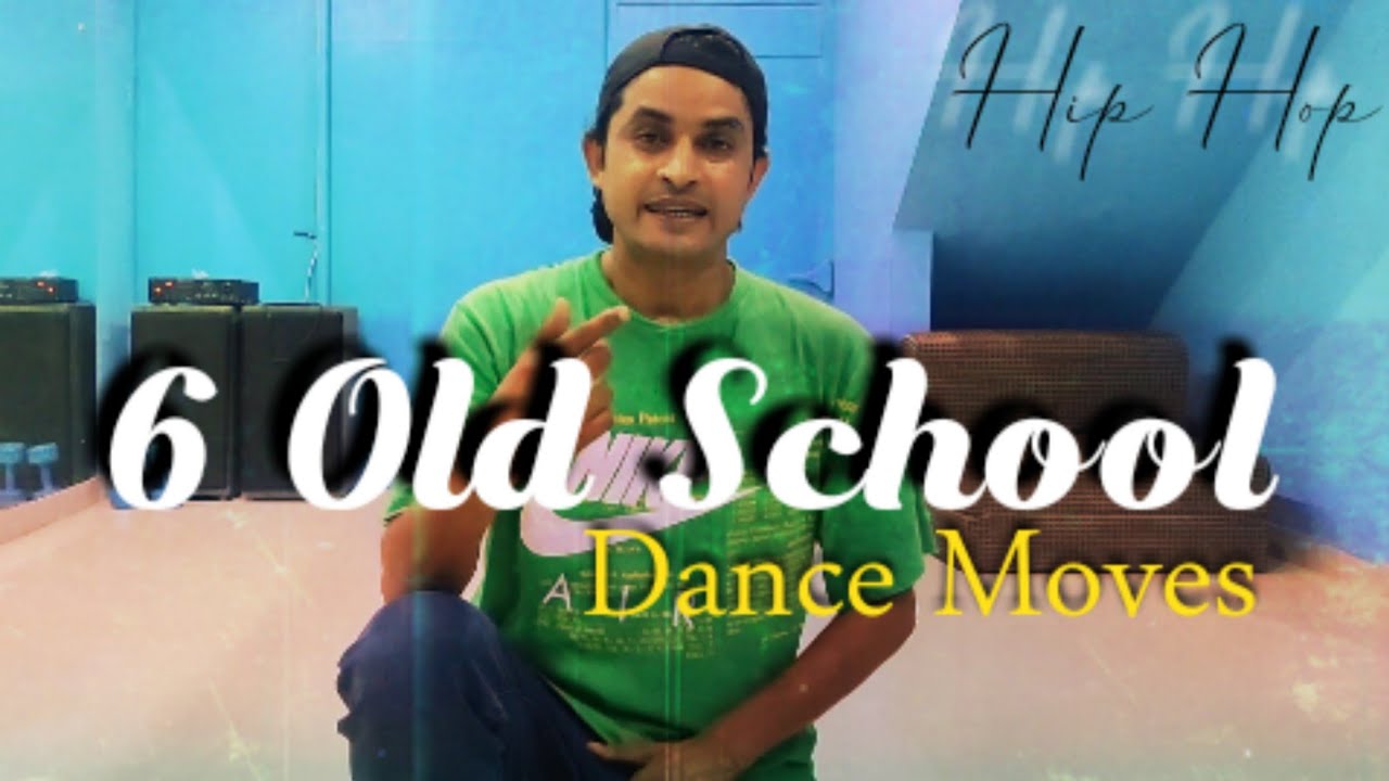 6 Old School Hip Hop Dance Moves | Learn Easy Dance Moves in 2 minutes ...