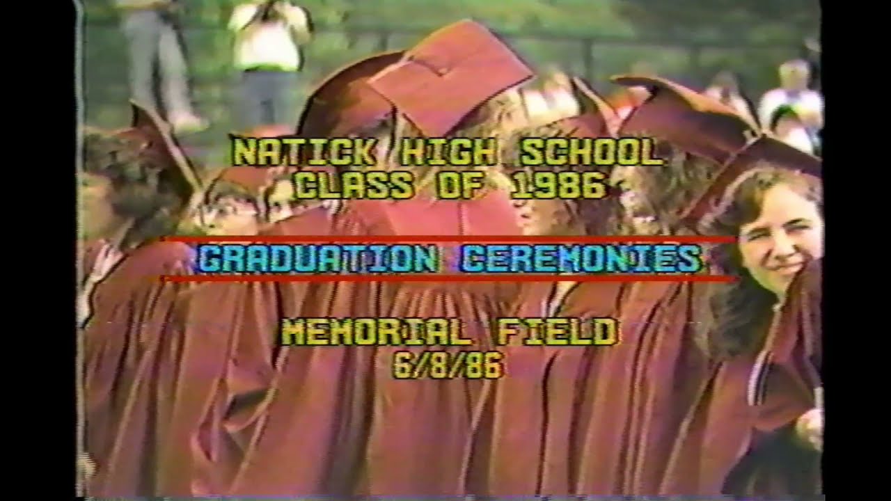 Natick High School Class of 1986 Graduation - YouTube