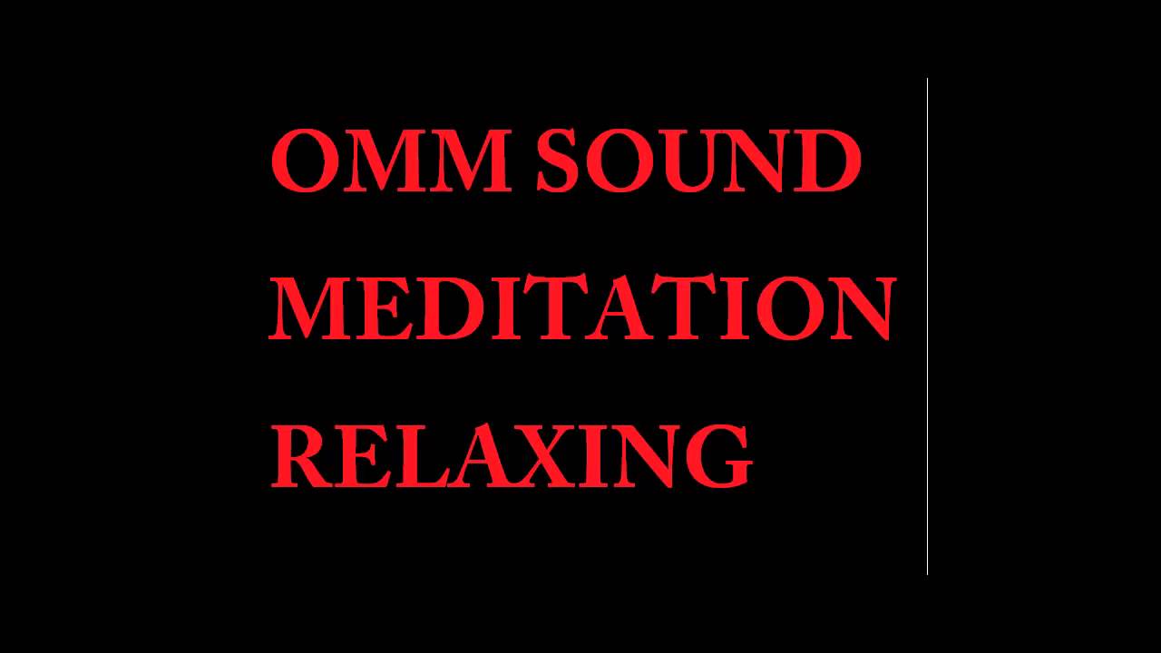 OMM Sound meditation Relaxing - YouTube