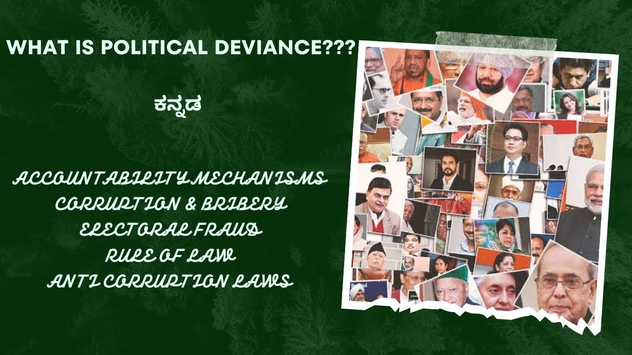 WHAT IS POLITICAL DEVIANCE ?? ACCOUNTABILITY MECHANISMS ?? ELECTORAL ...