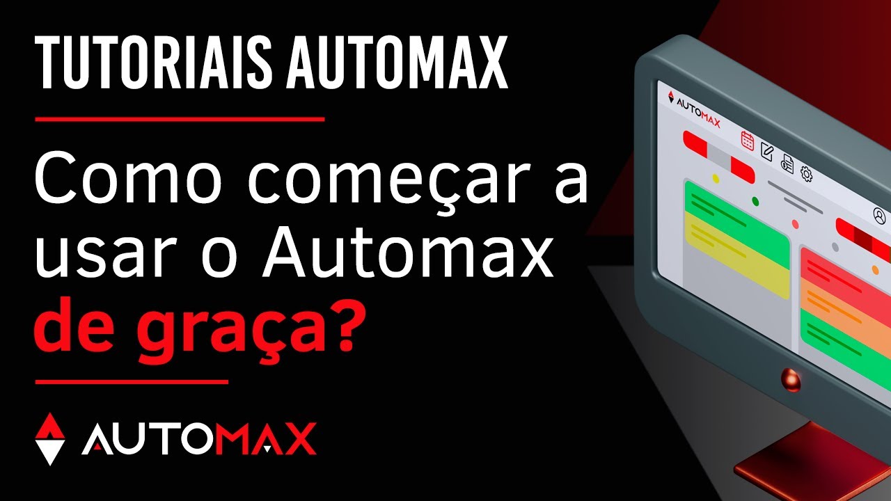 Comece a usar o Automax agora mesmo gratuitamente - Automax Oficina ...
