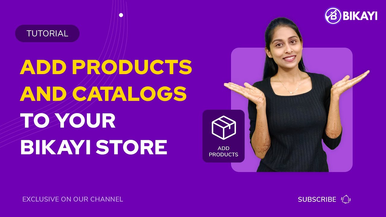 Step by Step: Learn to add products and catalogs to your Bikayi store ...
