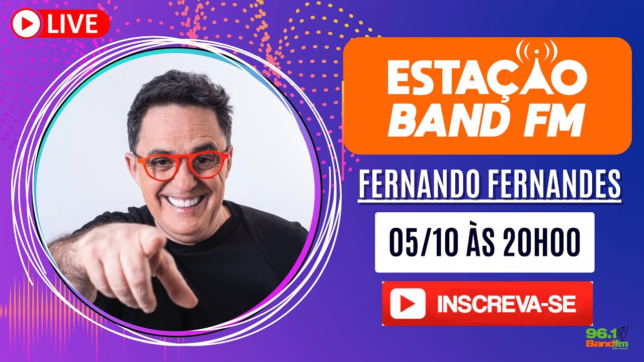 FERNANDO FERNANDES - LIVE DO ESTAÇÃO BAND FM AO VIVO 05/10 - YouTube