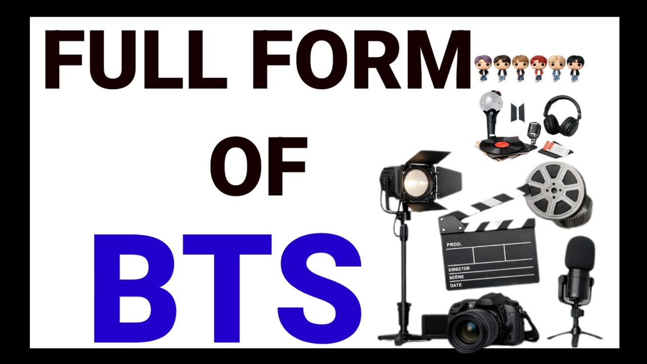 Full form of BTS | BTS Full Form Explained | Behind The Scenes vs ...