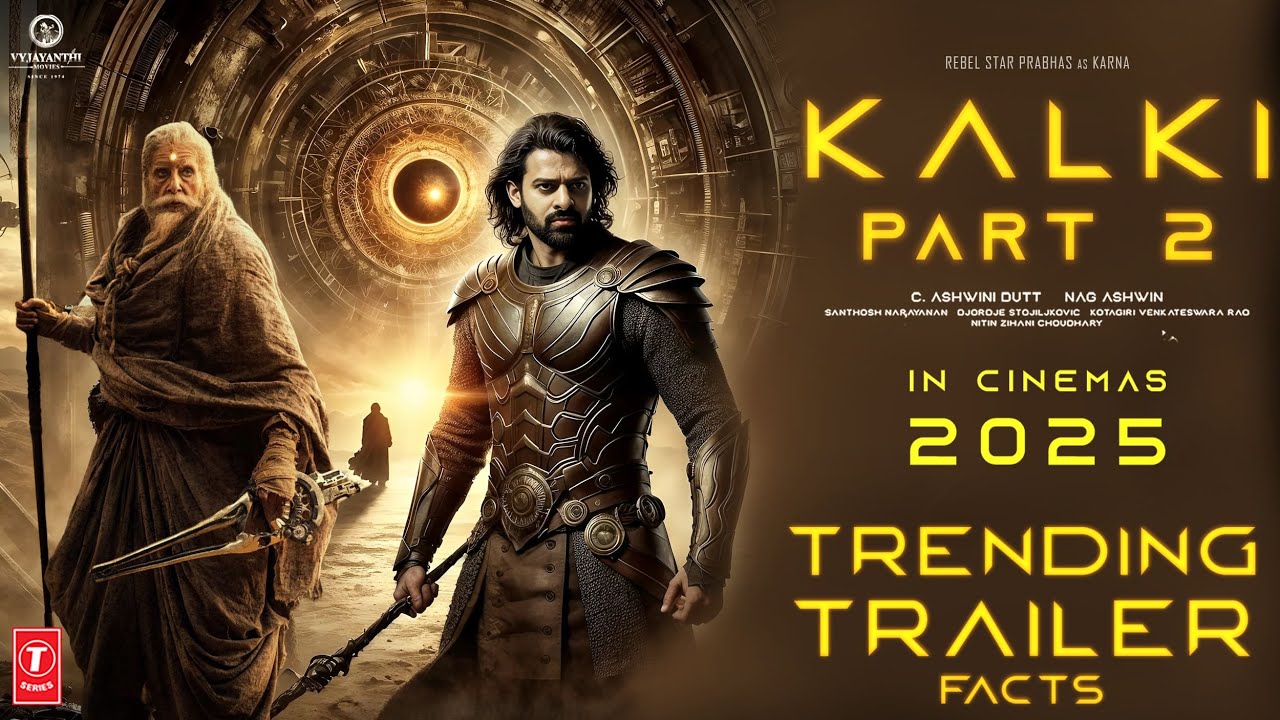 Kalki 2 | TRENDING TRAILER Interesting Facts| Prabhas | Kamal Haasan| Deepika |Amitabh B| Nag ...