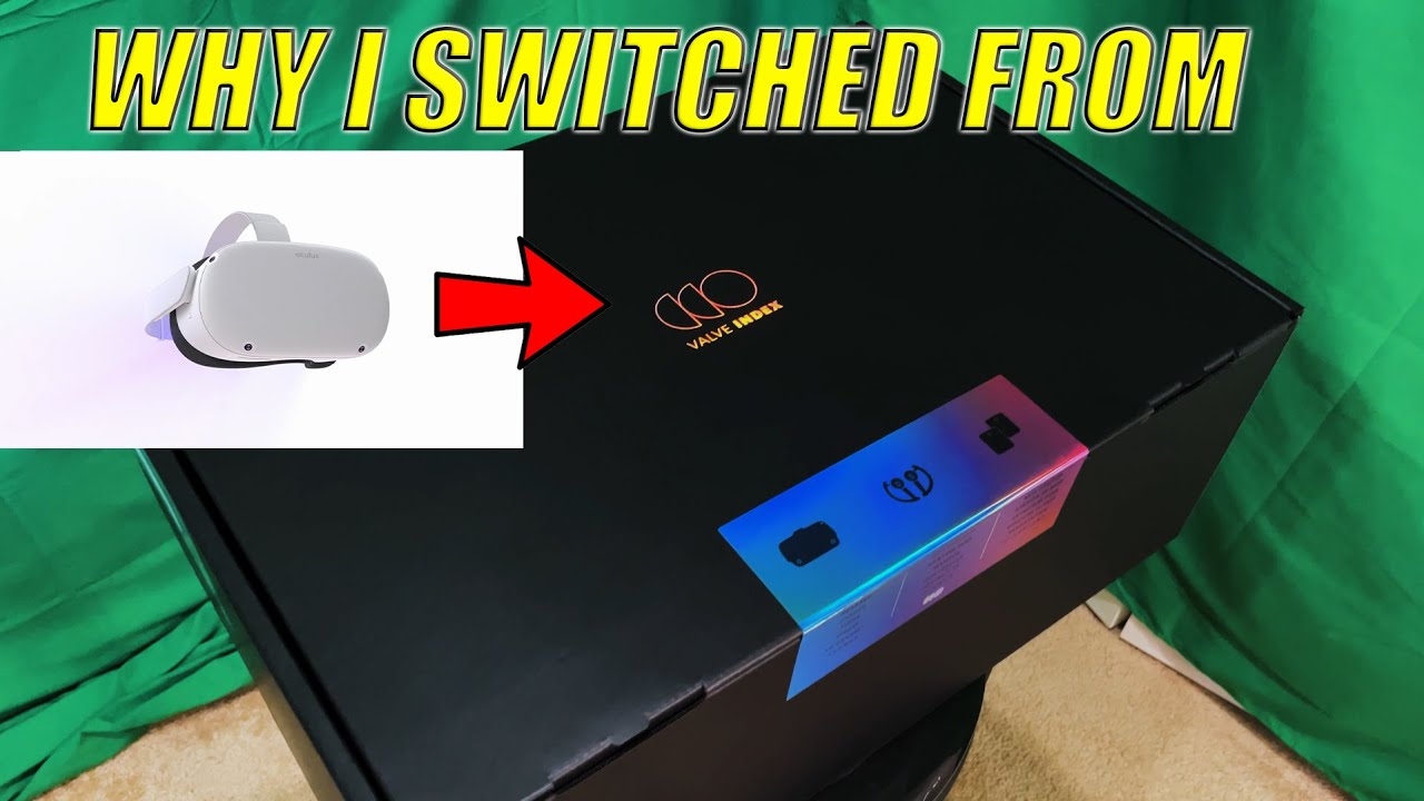Why I switched from Oculus Quest 2 To Valve Index | Valve Index ...