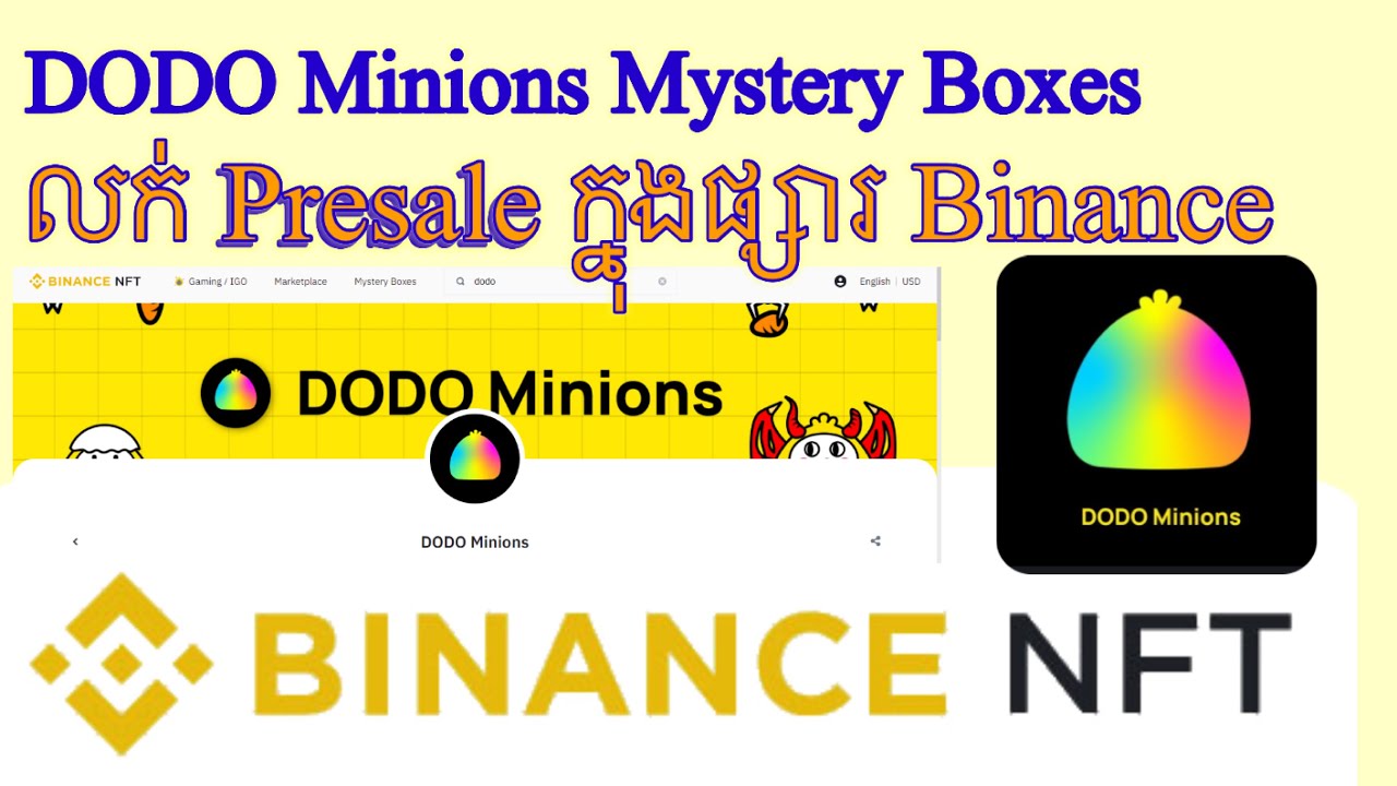 Binance NFT លក់ Presale DODO Minions /DODO Minions Mystery Boxes ...