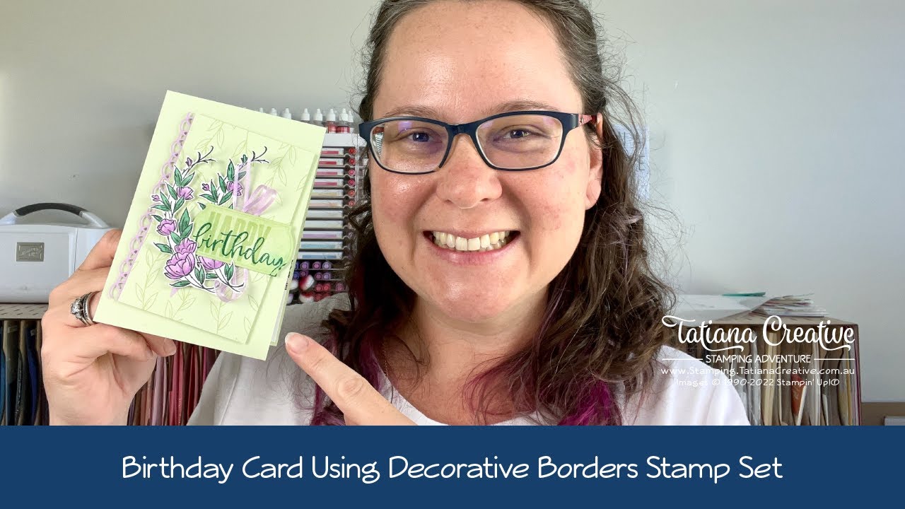 Birthday Card using Decorative Borders Stamp Set from Stampin' Up ...