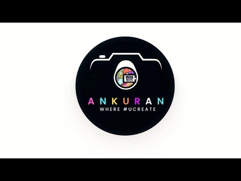 You're invited to Ankuran 2023, showcasing the multimedia creations ...