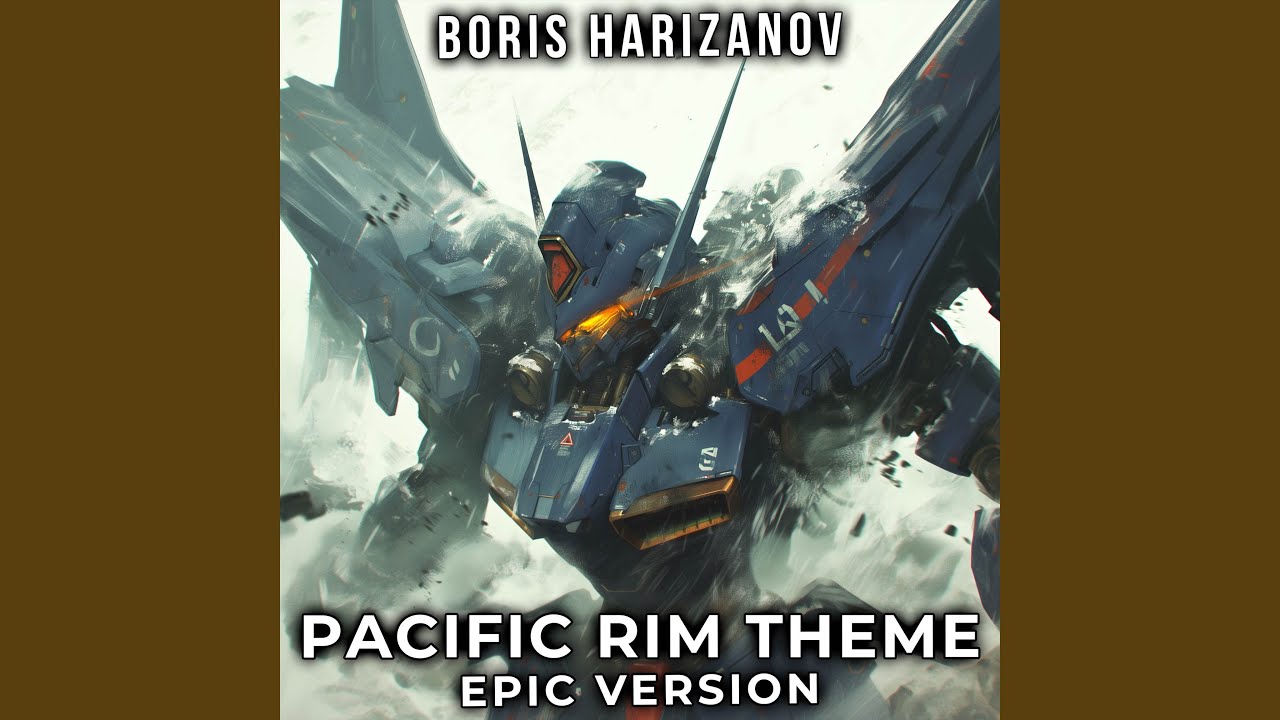 PACIFIC RIM THEME (EPIC Version) - YouTube