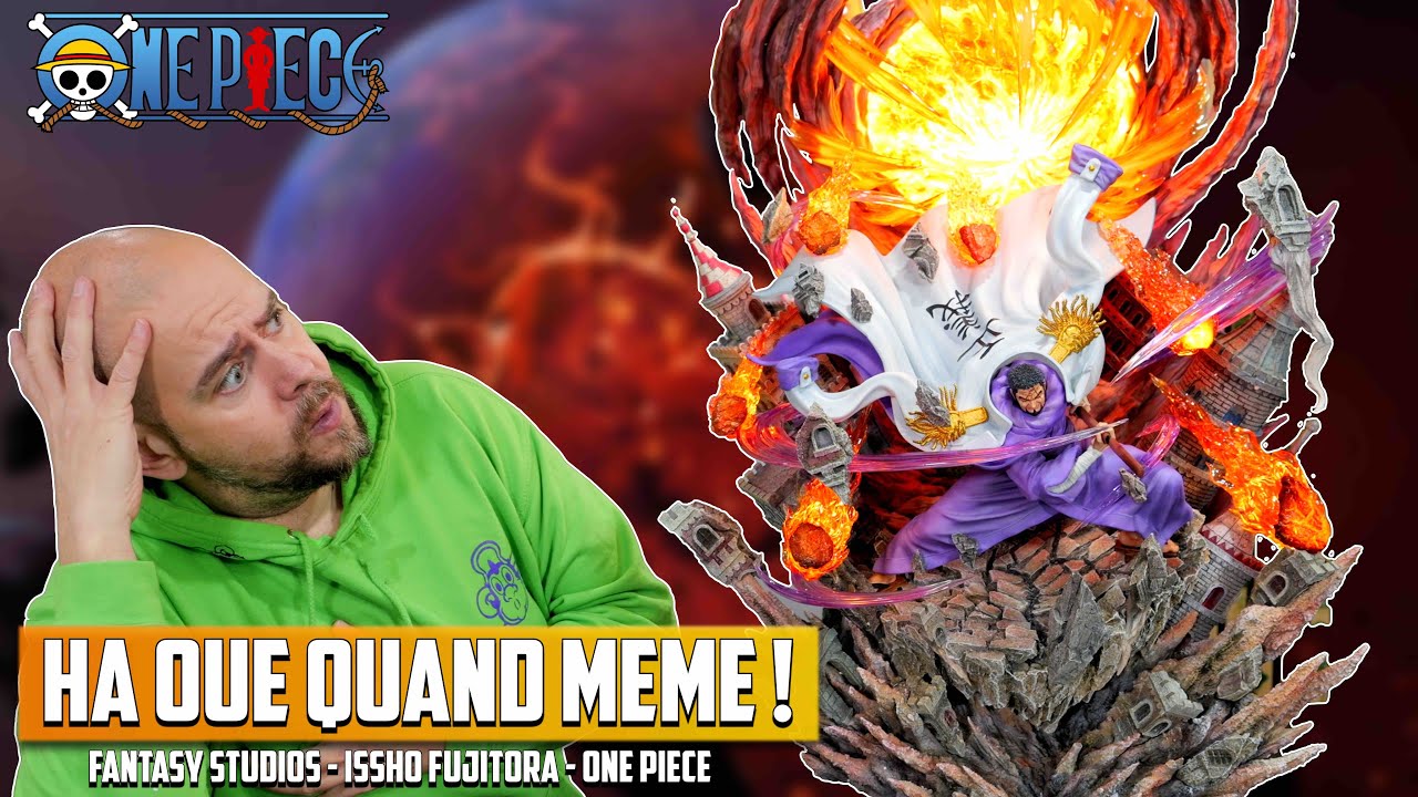 HA OUE QUAND MEME !!! Fantasy Studios Issho Fujitora One Piece - YouTube