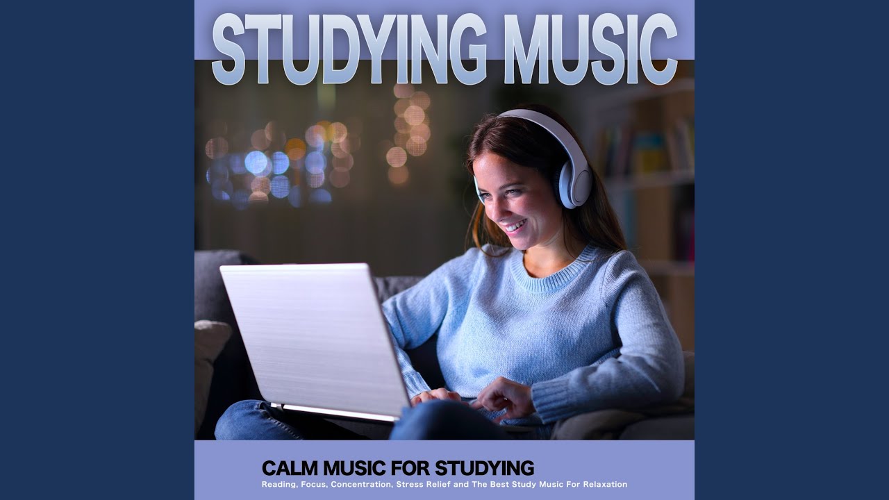 Studying Music - YouTube Music