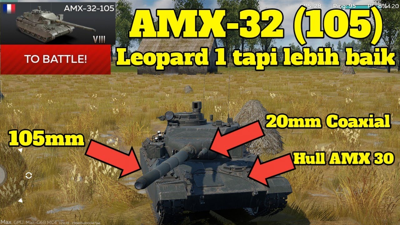 Review & Gameplay AMX-32 (105)/ War thunder mobile Indonesia - YouTube