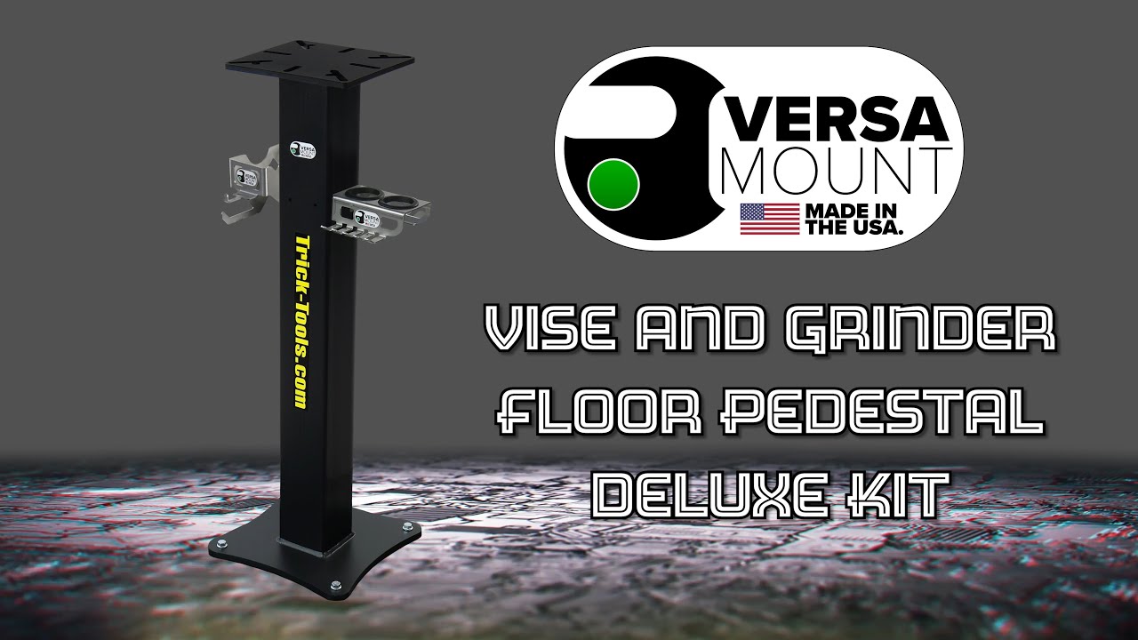 Versa-Mount Deluxe Vise and Grinder Floor Pedestal Kit Showcase - at ...