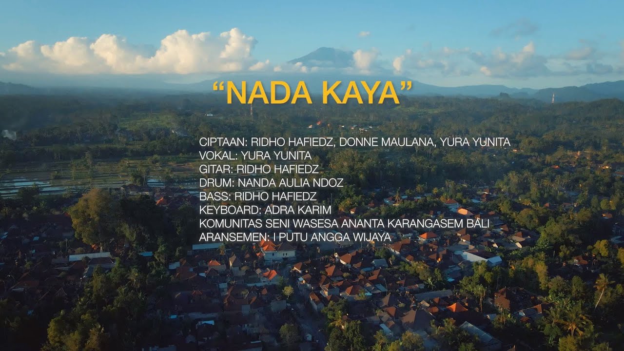 Musik Video Nada Nusantara "Nada Kaya" - Yura Yunita & Ridho Hafiedz - YouTube