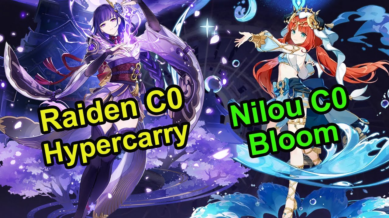 Raiden C0 Hypercarry the catch R5 & Nilou C0 Bloom Spiral abyss 3 8 ...
