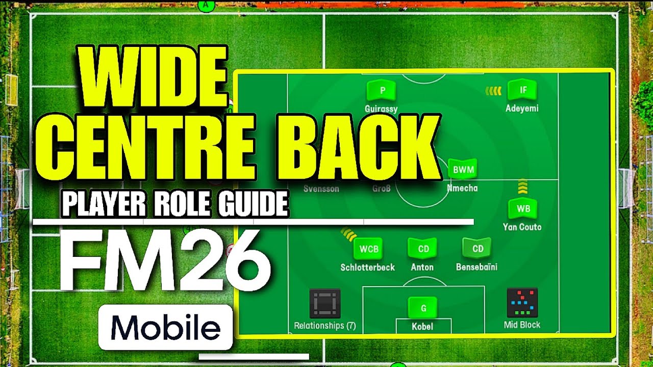 Wide Centre Back FM26 Mobile Player Role Guide | Football Manager 26 ...