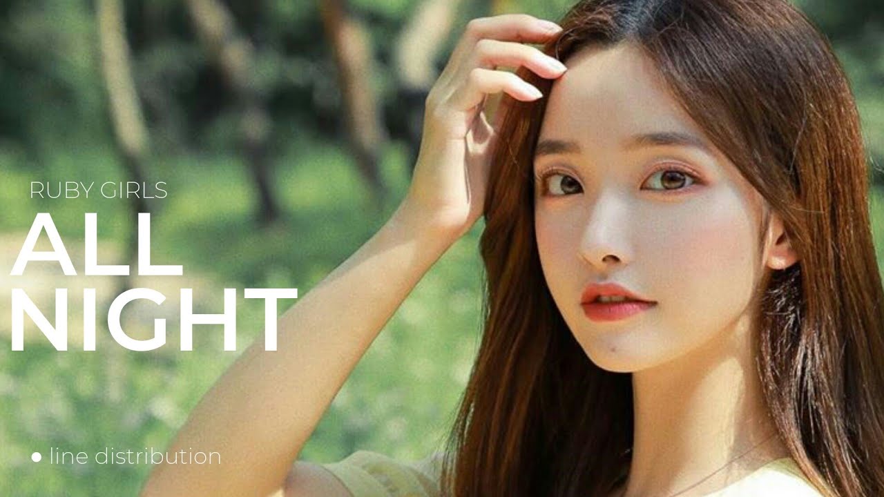 [B-SIDE] Ruby Girls - All Night - YouTube