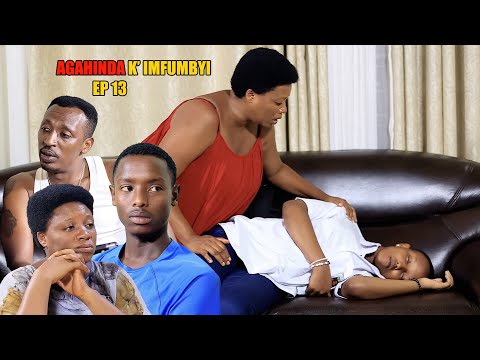 AGAHINDA K'IMFUBYI EP 13 ( 😭😭💔kazuba  Disi ararokotse)