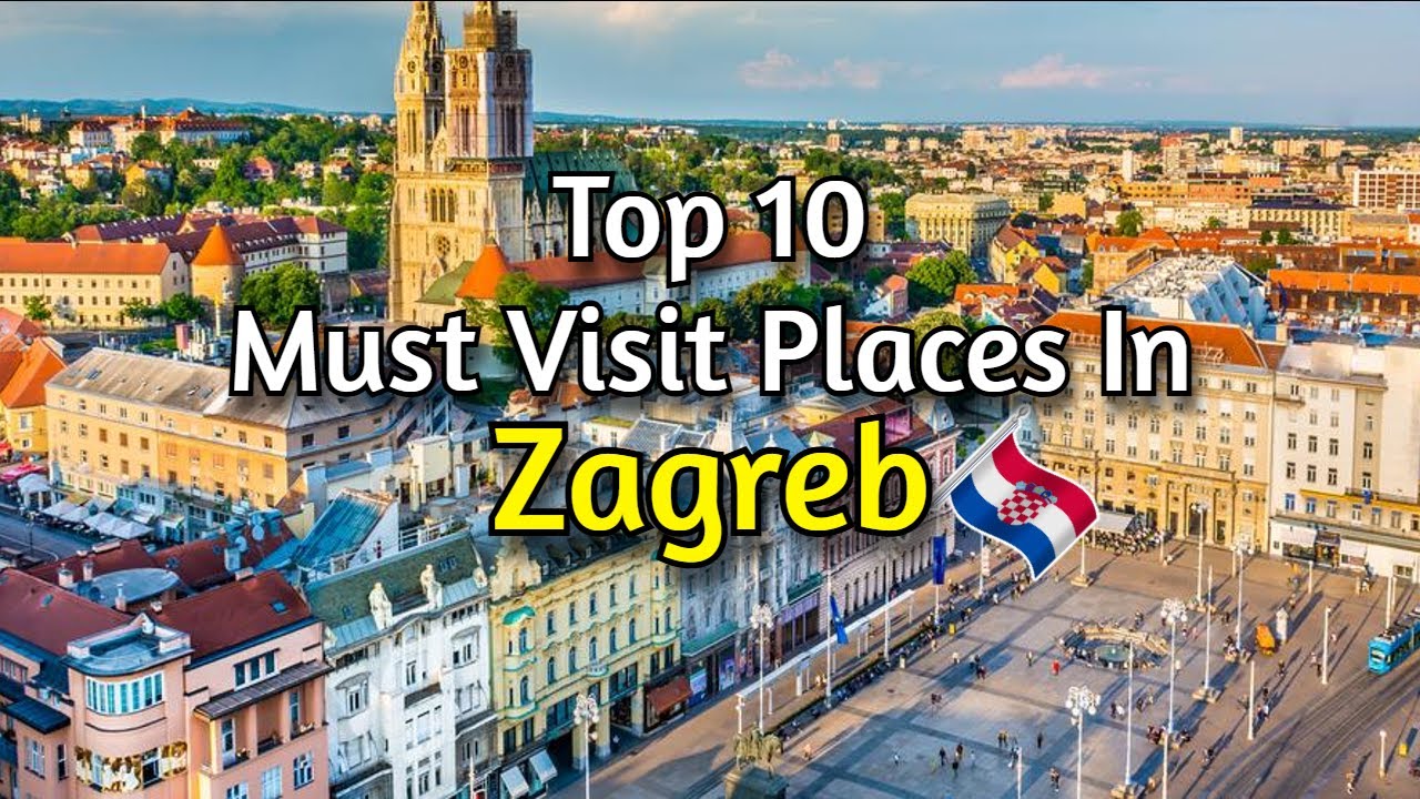 10 Breathtaking Spots in Zagreb, Croatia | Travel Guide - YouTube