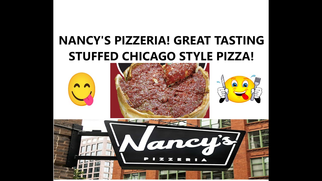 NANCY'S PIZZERIA! GREAT TASTING STUFFED CHICAGO STYLE PIZZA! - YouTube