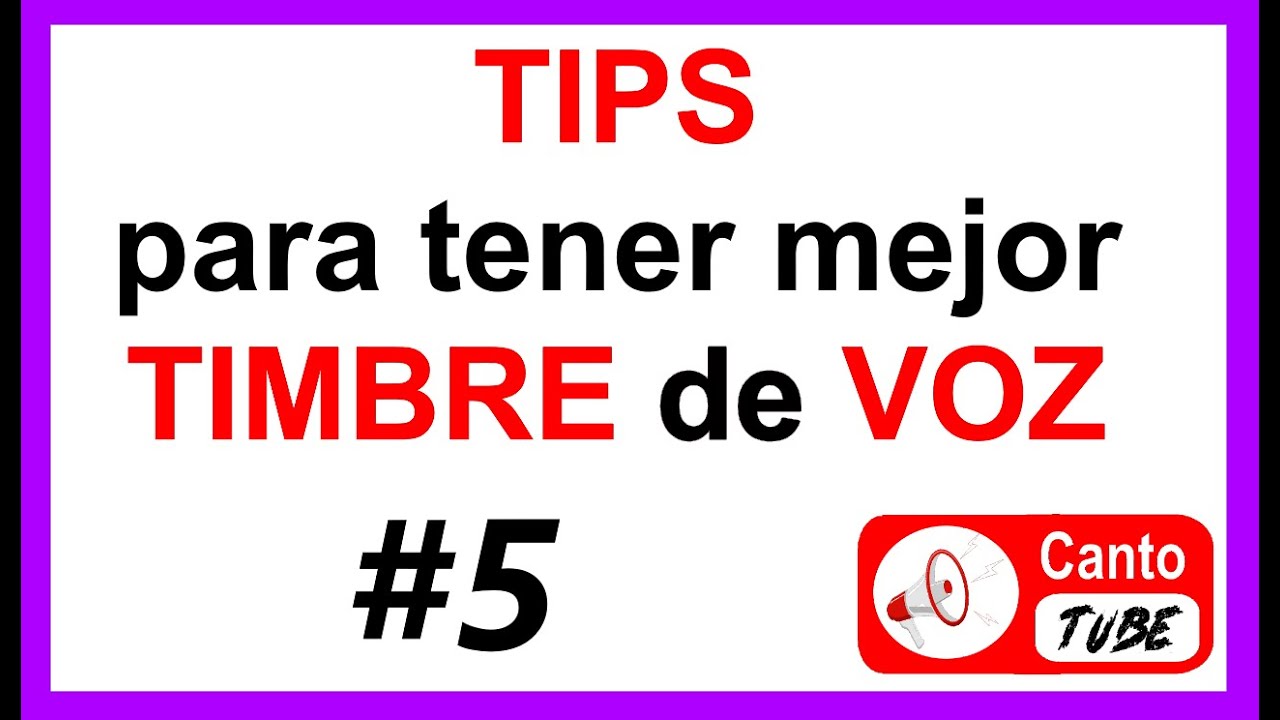 Como tener MEJOR TIMBRE de VOZ 🔔 TIPS CantoTube 5🎵 - YouTube